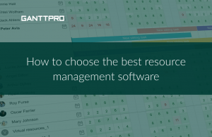 Tips on Choosing the Best Resource Management Software