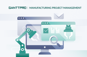 Manufacturing Project Management